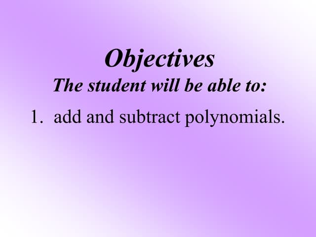 Adding and subtracting polynomials | PPT