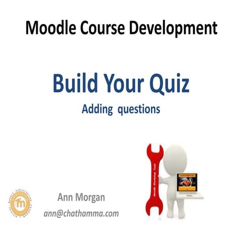 Adding questions to a moodle quiz | PPTX