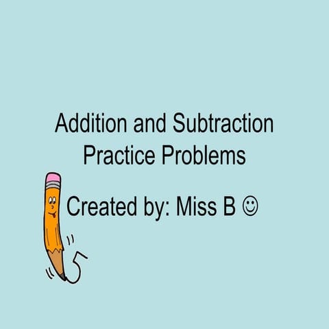 Adding Subtracting Practice Problems | PPT