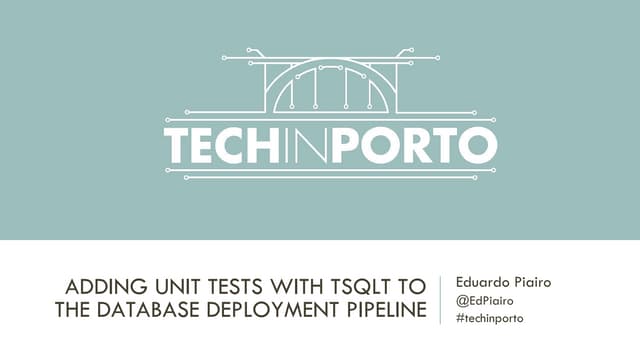 Adding unit tests to the database deployment pipeline | PDF Adding unit tests to the database deployment pipeline | PDF