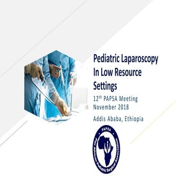 Pediatric Laparoscopy in low resource settings | PPTX