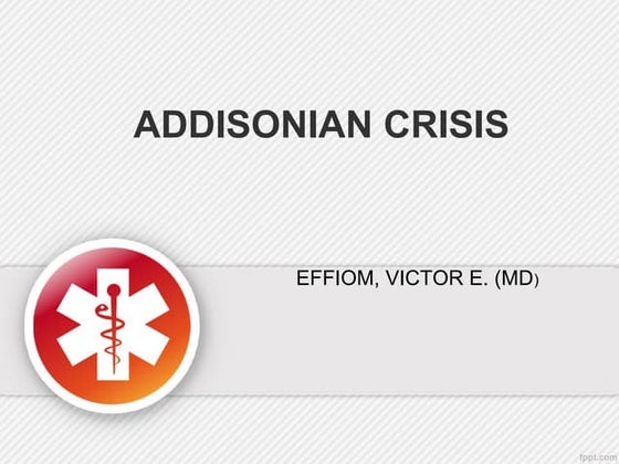 Adrenal crisis | PPTX