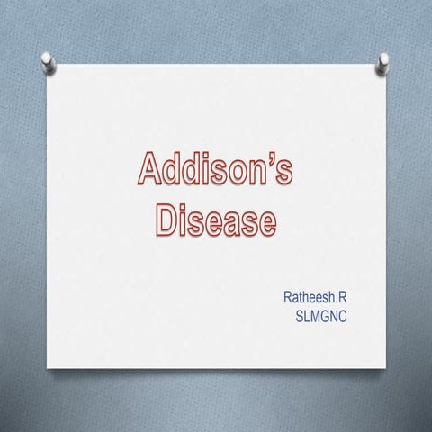 Addisons disease | PPTX