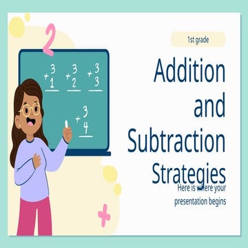 addition-and-subtraction-strategies-1st-grade.pptx