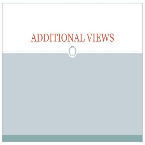 Axulliary view | PPTX