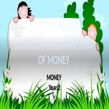 ADDITION & SUBTRACTION OF MONEY MATHEMATICS YEAR 2 | PPTX