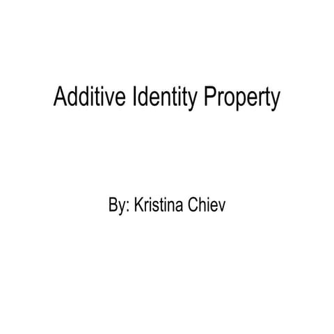 Additive Identity Property | PPT