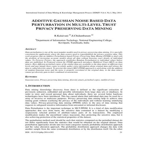 Additive gaussian noise based data perturbation in multi level trust privacy preserving data ...