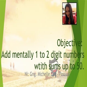 Add mentally 1 to 2 digit numbers with sums up to 50..pptx