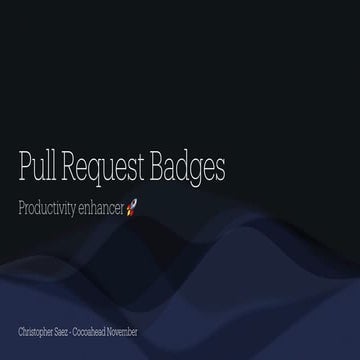 Add badges to your pull request and increase your productivity | PPT