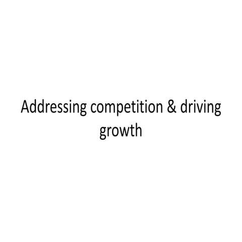 Addressing competition & driving growth.pptx