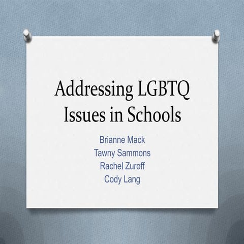 Addressing lgbtq issues in schools | PPTX