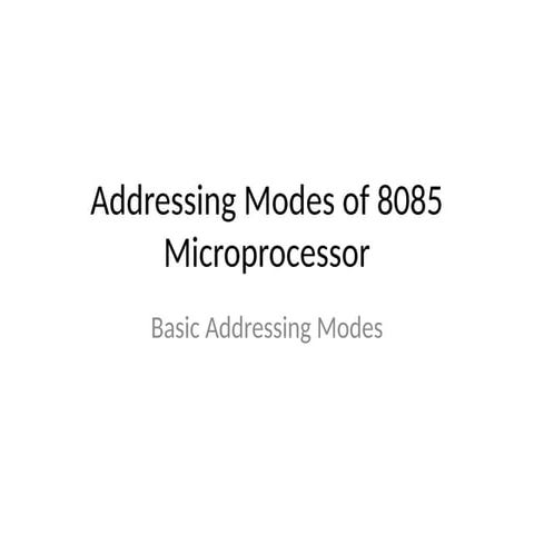 Addressing_Modes_8085_Basic education .pptx
