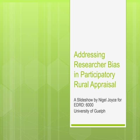 Addressing Researcher Bias in Participatory Rural Appraisal | PPTX