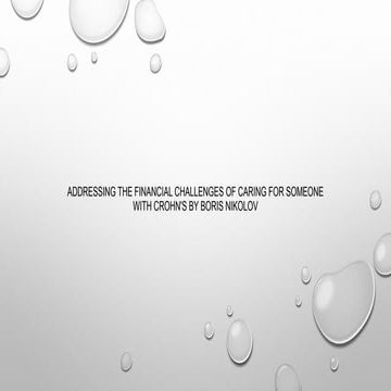 Addressing the Financial Challenges of Caring for Someone with Crohn_s by Boris Nikolov.pdf