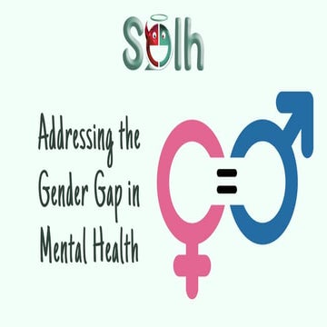 Addressing the Gender Gap in Mental Health Solh Wellness.pdf
