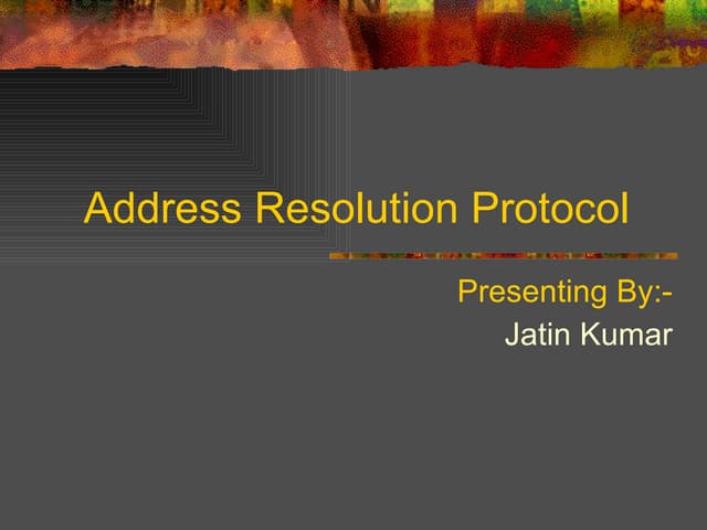Address Resolution Protocol Ppt