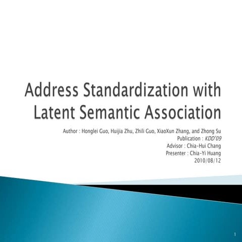 Address standardization with latent semantic association | PPT