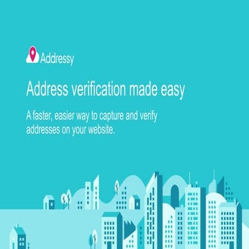 Introduction to Addressy - address verification made easy | PPTX