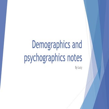 Add to task 1 demographics and psychographics notes | PPTX | Business ...