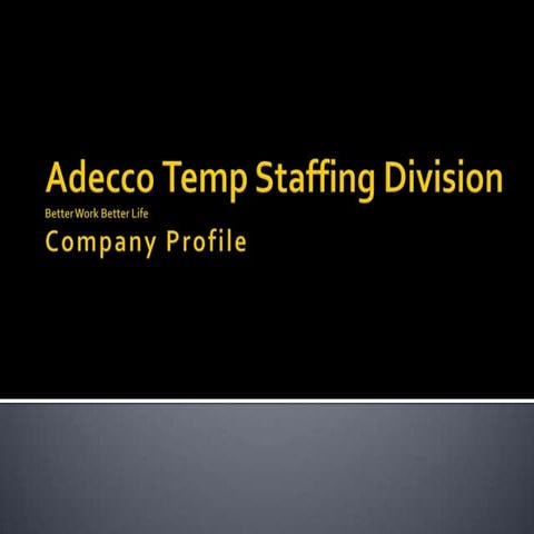 Adecco Temp Staffing Division | PPTX