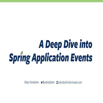 A Deep Dive into Spring Application Events | PPT