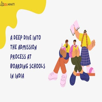 A Deep Dive into the Admission Process at Boarding Schools in India | PDF