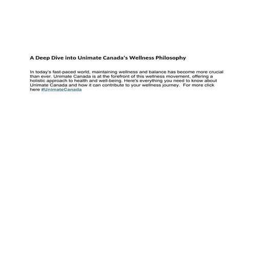 A Deep Dive into Unimate Canada’s Wellness Philosophy | PDF