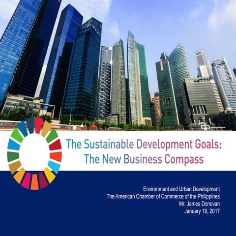 The Sustainable Development Goals: The New Business Compass | PPTX