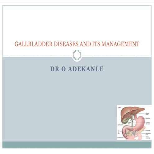 Adekanle-New-GALLBLADDER DISEASE AND ITS MANAGEMENT.pdf