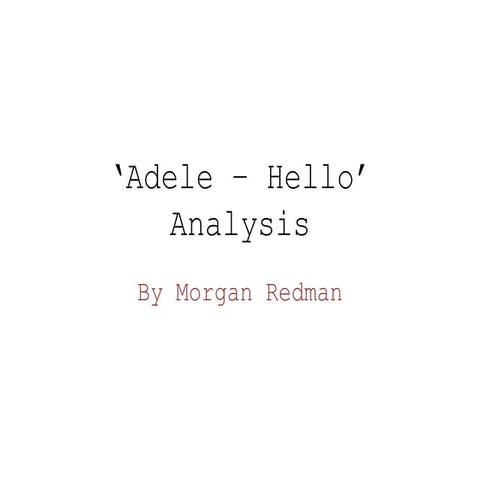 Adele – 'Hello’ Analysis | PPTX