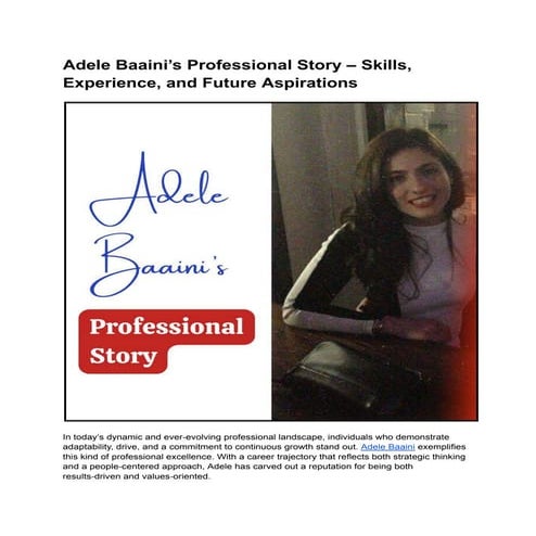 Adele Baaini’s Professional Story – Skills, Experience, and Future Aspirations (1).pdf