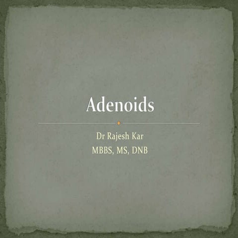 Adenoids | PPTX
