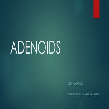 ADENOIDS PPT presentation .pptx education | PPT