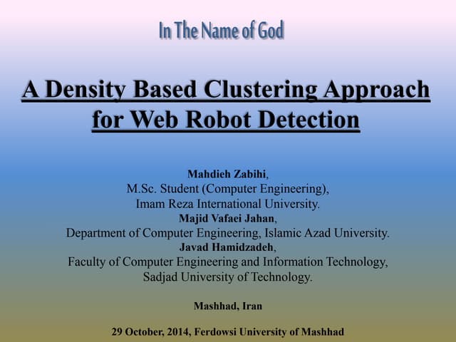A Density Based Clustering Approach For Web Robot Detection Ppt