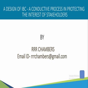 A DESIGN OF IBC - A CONDUCTIVE PROCESS IN PROTECTING THE INTEREST OF ...