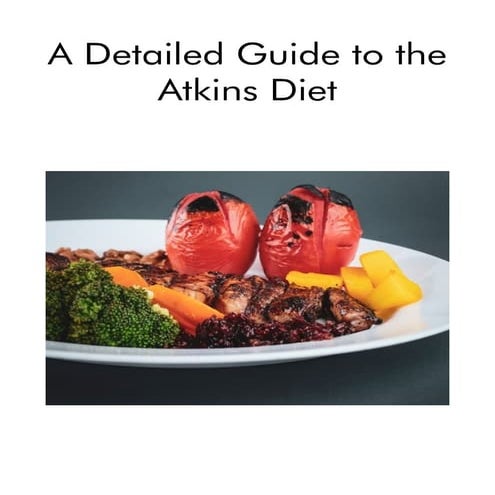 A Detailed Guide to the Atkins Diet.pdf