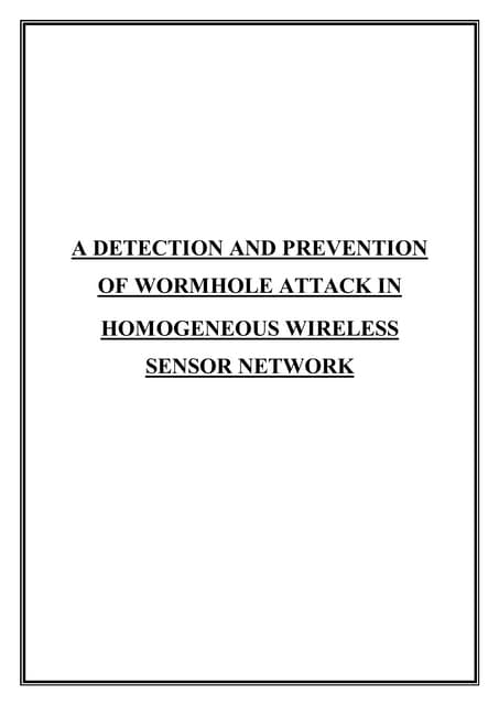 A Detection And Prevention Of Wormhole Attack In Wsn Project Abstract Pdf 3492