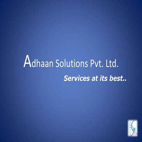 Adhaan solution Pvt Ltd | PPT