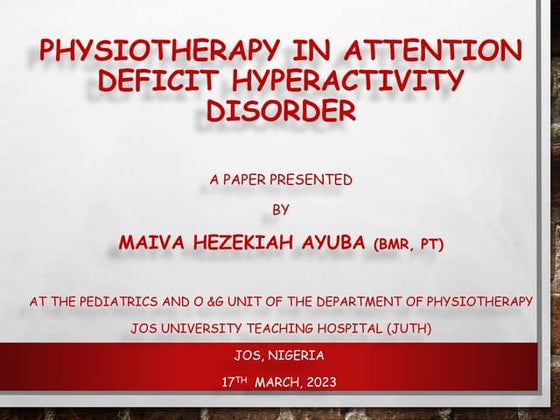 Attention deficit hyperactivity disorder (adhd) | PPTX