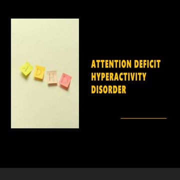 attention deficit hyperactivite disorder | PPT