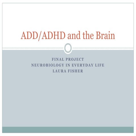 Adhd and the brain | PPTX