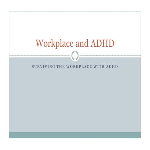 ADHD and the Workplace | PDF | Brain and Nervous System Disorders ...