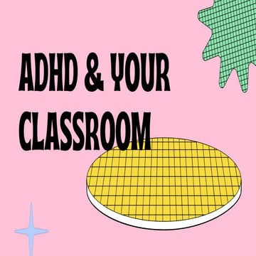 ADHD and your classroom.pdf