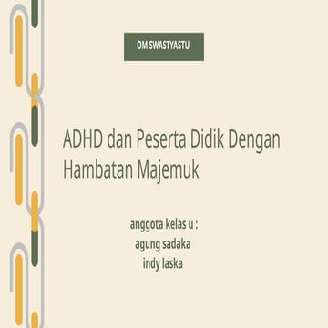 ADHD_dan_Peserta_Didik_Dengan_Hambatan_Majemuk_20241022_063125_0000[1].pptx