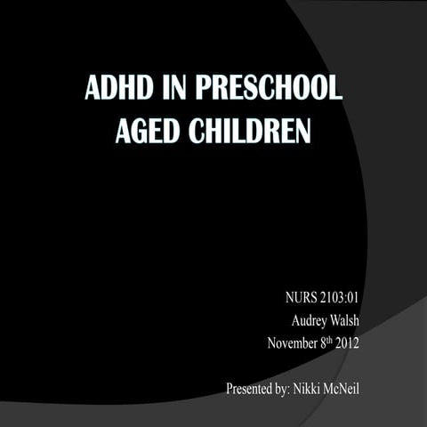 Adhd in preschool aged children | PPTX | Brain and Nervous System ...