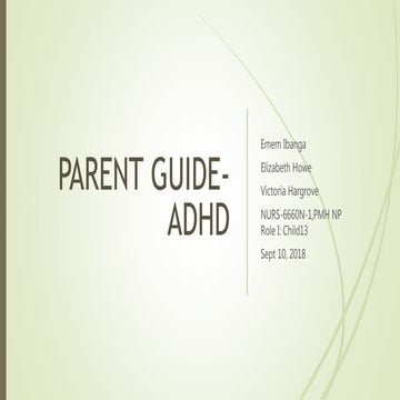 ADHD parent guide (Group H) | PPTX