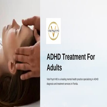 ADHD Treatment For Adults - Vital Psych MD | PDF