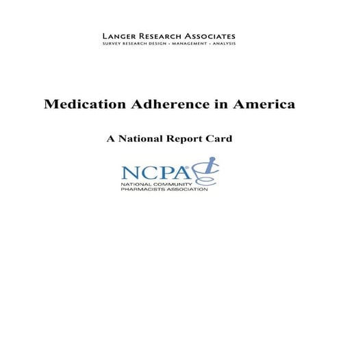 Medication Adherence in America reportcard full by National Community ...