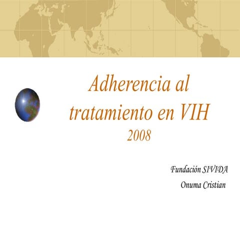 Vih sida y adherencia al tratamiento | PPTX
